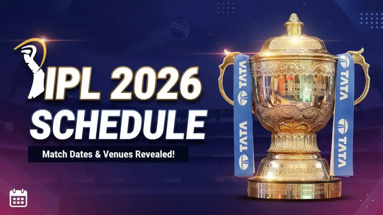 IPL 2026 Schedule: Time Table, Venues, Match List & Points Table